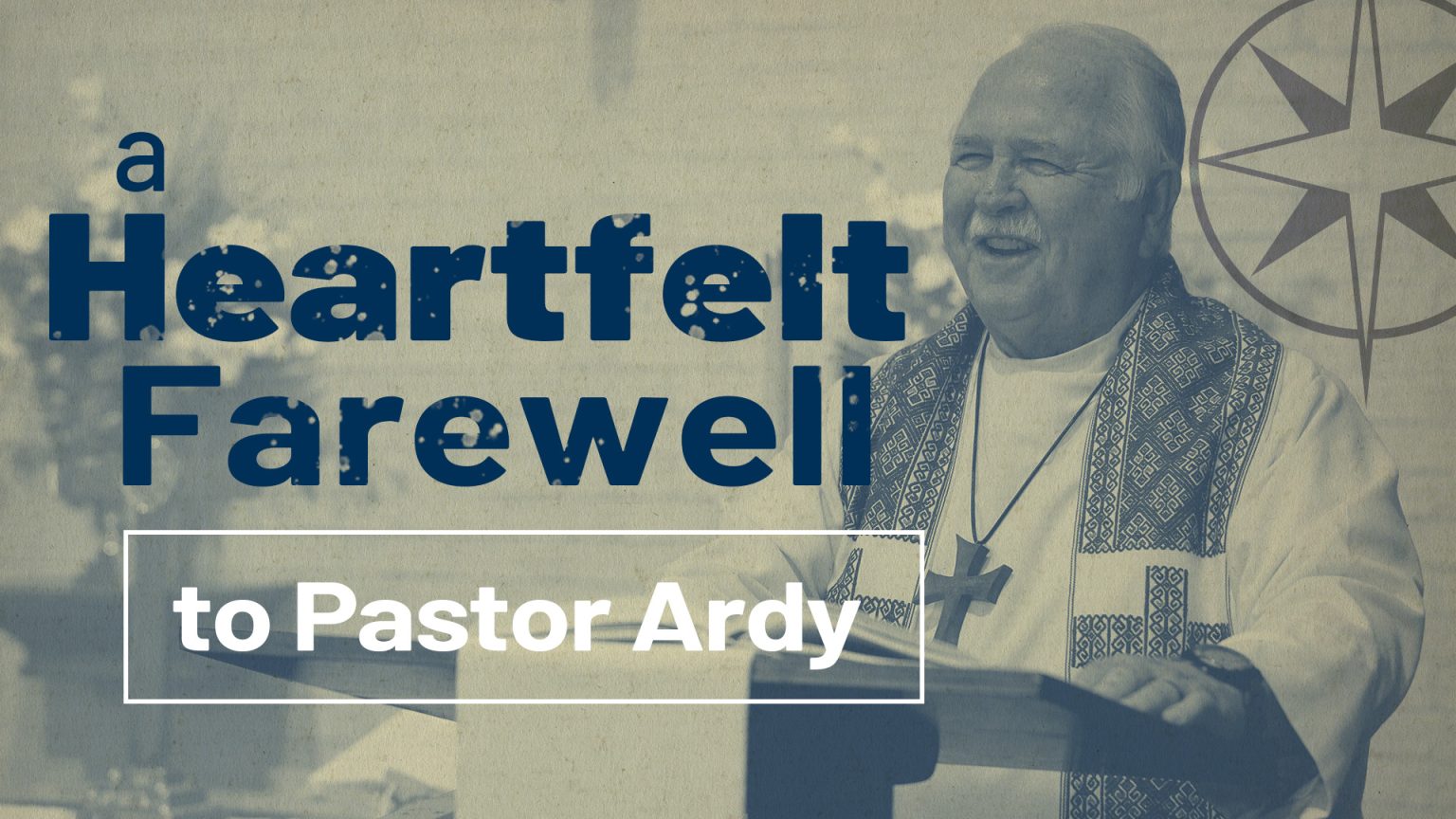 A Heartfelt Farewell to Pastor Ardy - Bethlehem Lutheran Church