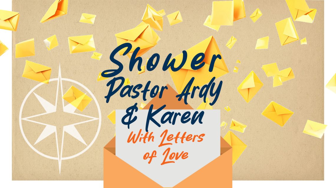Shower Pastor Ardy & Karen with Love Through Cards - Bethlehem Lutheran ...