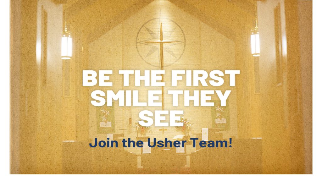 Step In, Stand Up, Serve With Us – Join Our Ushers – Bethlehem Lutheran ...
