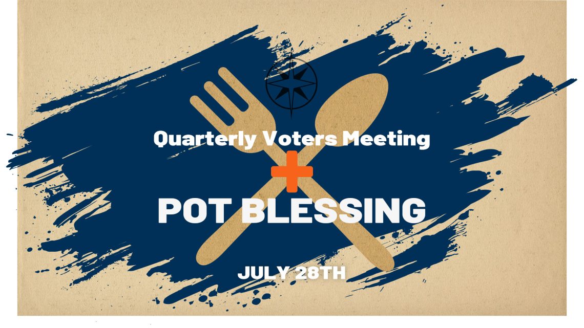 Quarterly Voters Meeting & Pot Blessing Meal – Bethlehem Lutheran Church