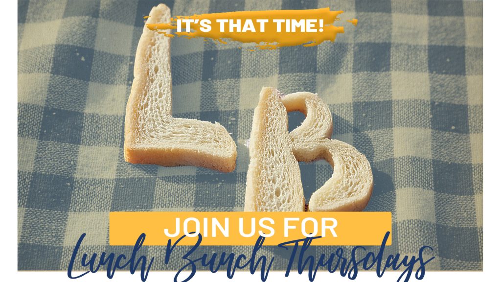 Join Us for Lunch Bunch Thursdays – Bethlehem Lutheran Church